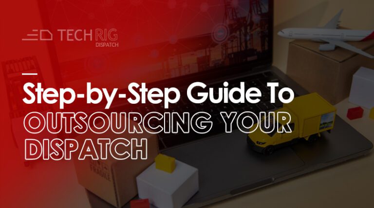 9-Step Guide to Outsourcing Dispatch for Trucking Companies